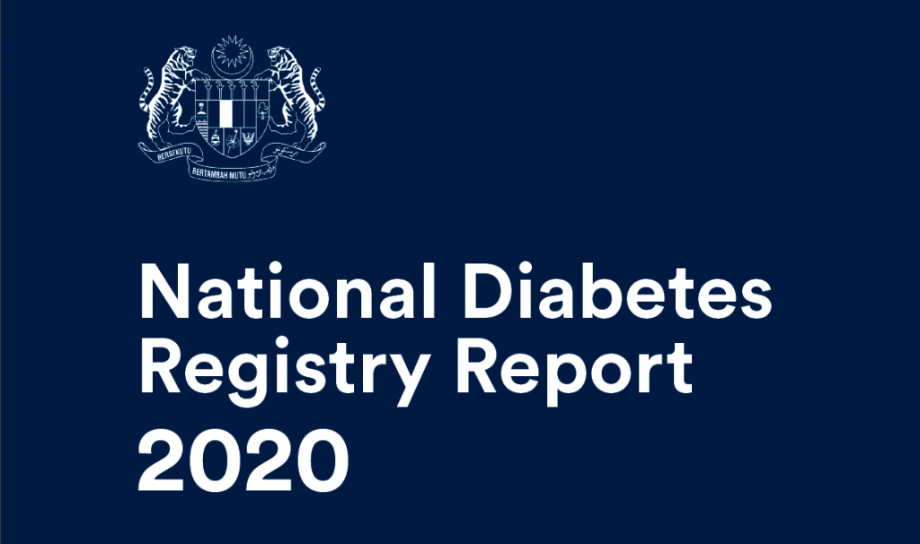 National Diabetes Registry Report 2020 - LeAd NCD Malaysia